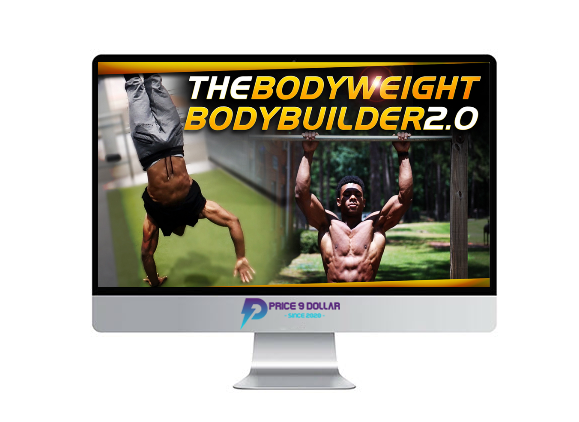 Download Austin Dunham – The BodyWeight BodyBuilder 2.0 – Price $9